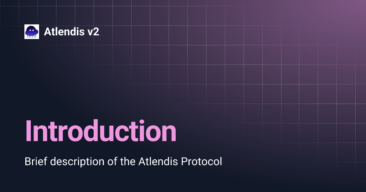 Introduction | Atlendis v2